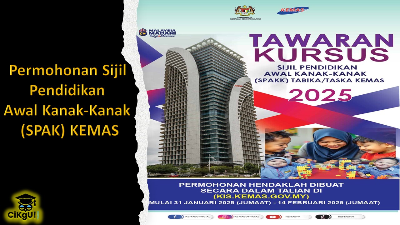 Permohonan Sijil Pendidikan Awal Kanak-Kanak (SPAK) KEMAS - CIKGU ...