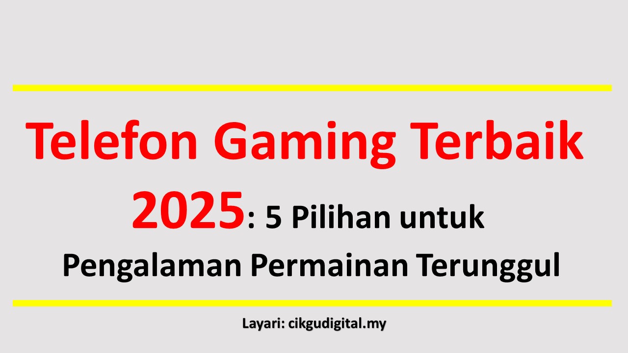 Telefon Gaming Terbaik 2025: 5 Pilihan untuk Pengalaman Permainan ...