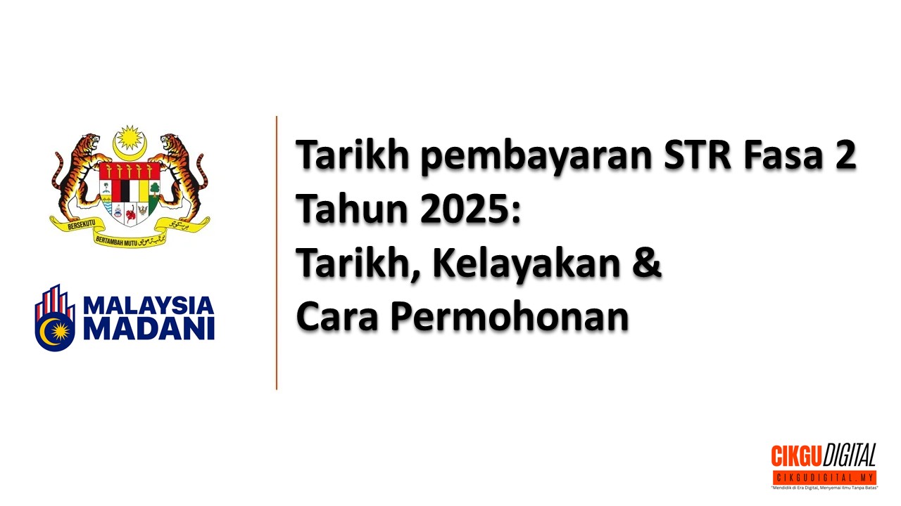 Tarikh pembayaran STR Fasa 2 Tahun 2025: Tarikh, Kelayakan & Cara ...