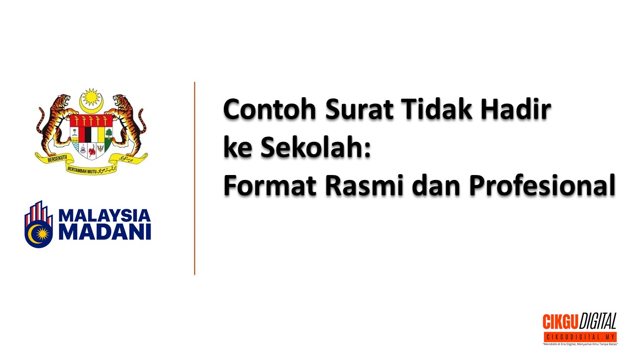 Contoh Surat Tidak Hadir ke Sekolah: Format Rasmi dan Profesional ...