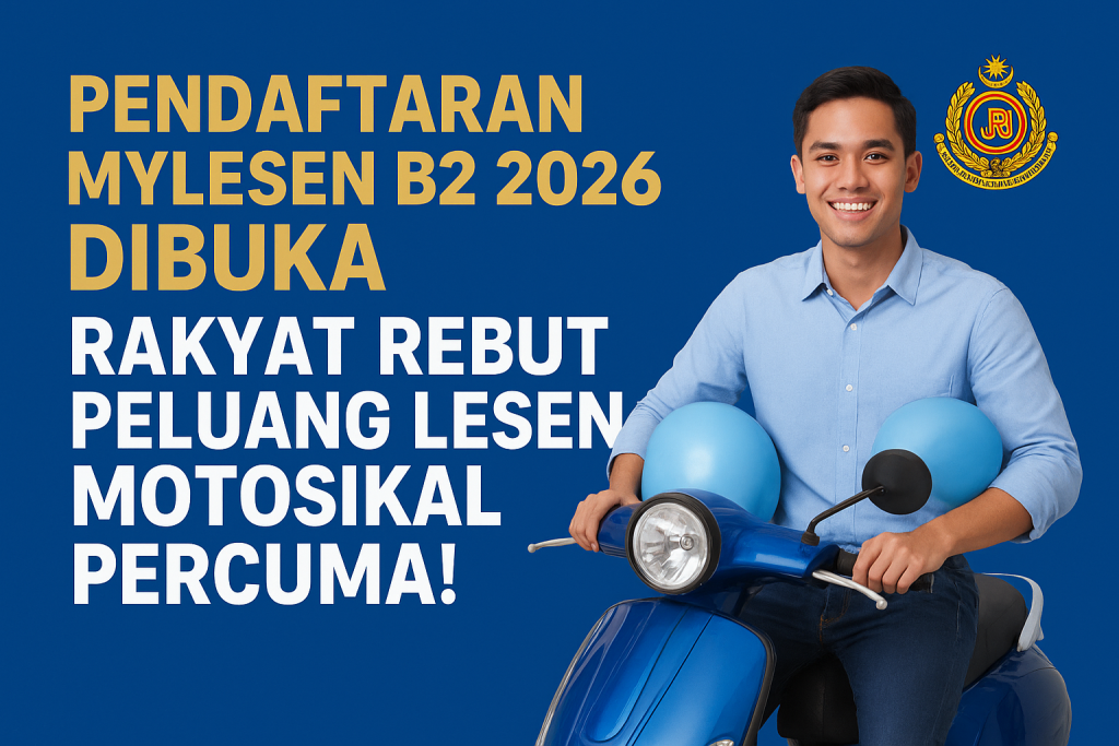 BREAKING: Lesen Motor Percuma! Cara Mohon MyLesen B2 2026 Yang Ramai Belum Tahu - CIKGU DIGITAL ...